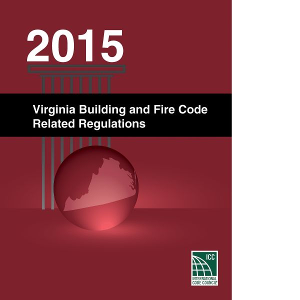 2015 Virginia Building and Fire Code Related Regulations