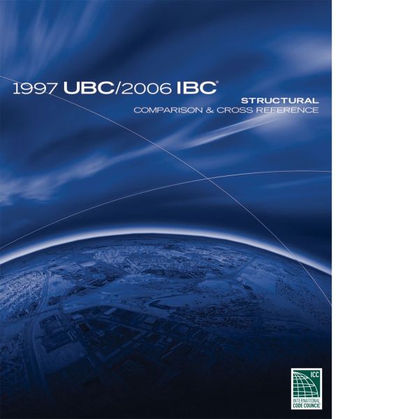 1997 UBC/2006 IBC Structural Comparison & Cross Reference (PDF Download)